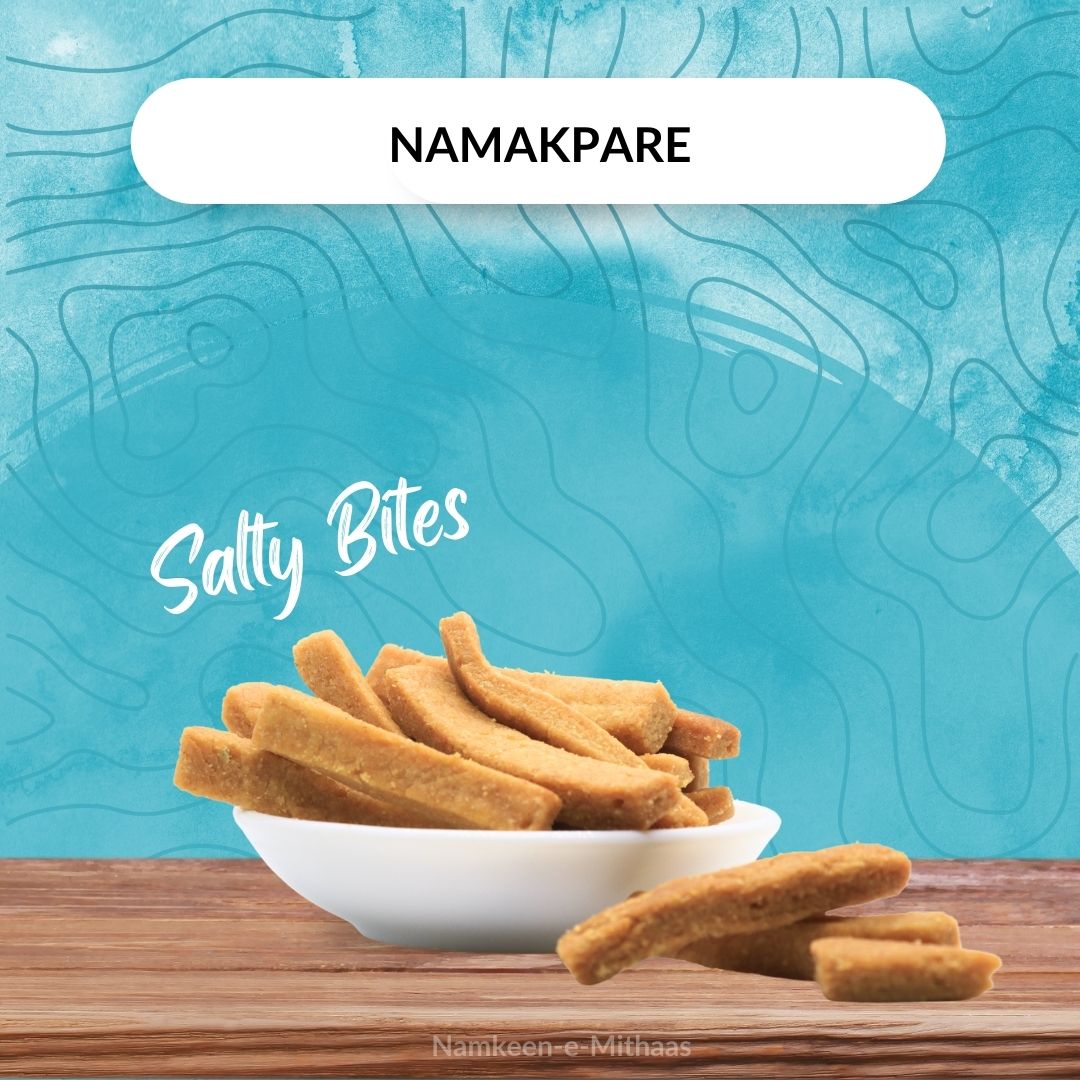 Namakpare Namkeen E Mithaas Namakpare Namkeen E Mithaas